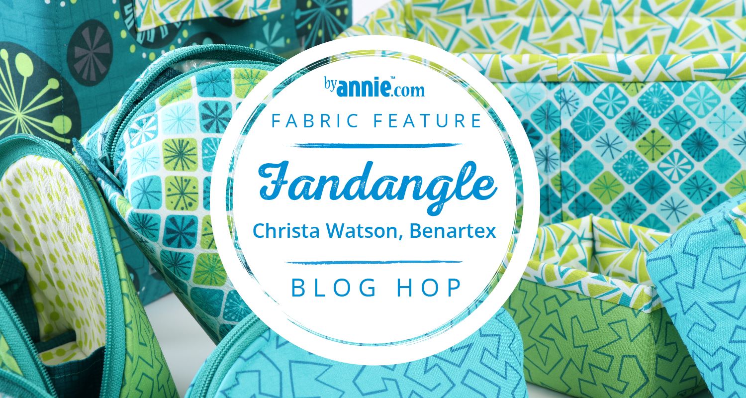 FANDANGLE FABRIC BLOG HOP | ByAnnie.com